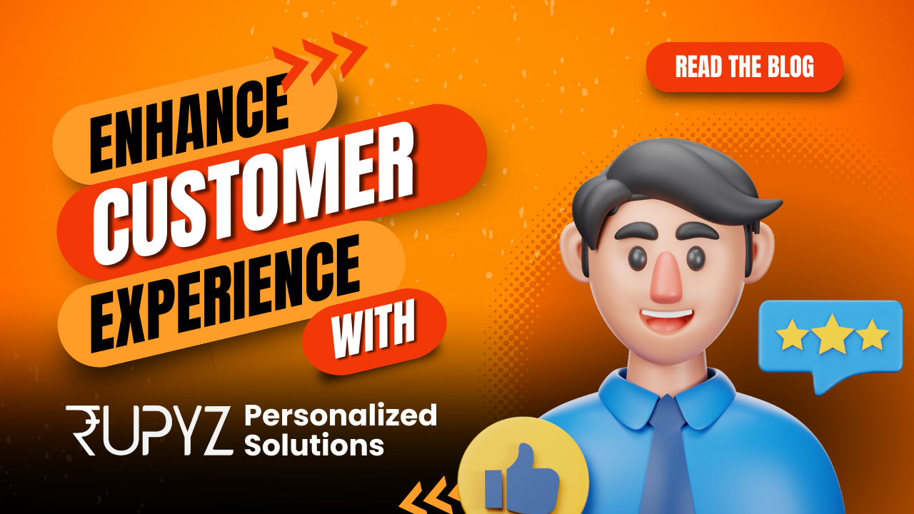 How to Enhance Customer Experience with Rupyz's Personalized Solutions - Rupyz: B2B E-Commerce ...