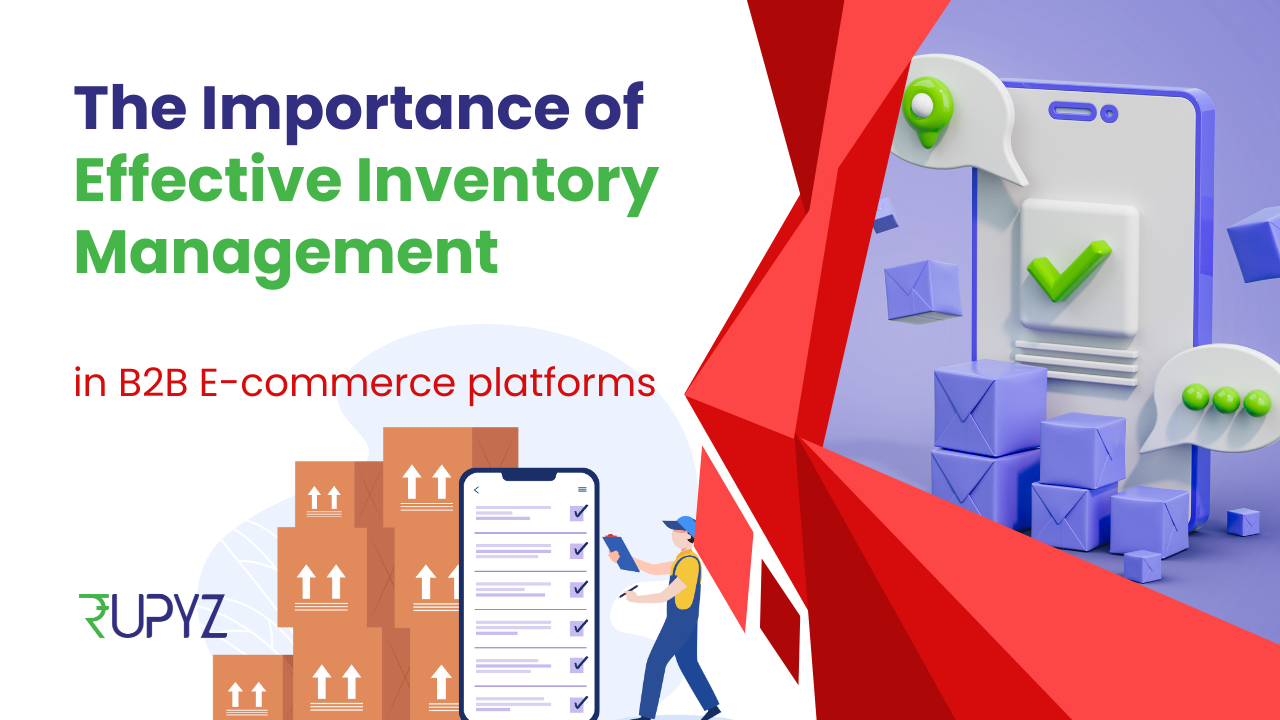 The Significance of Efficient Inventory Management with B2B E-Commerce ...