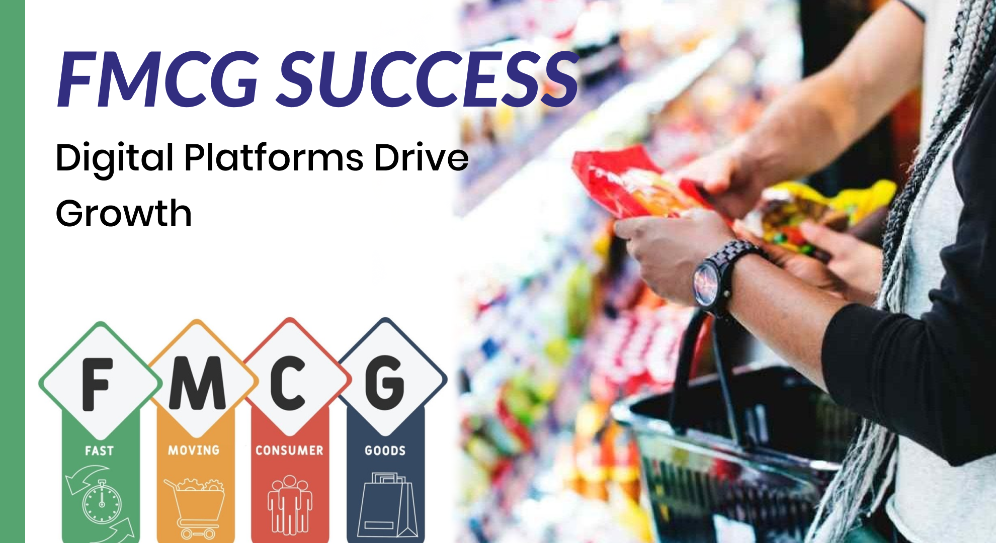 FMCG Success: How Digital Platforms Drive Growth